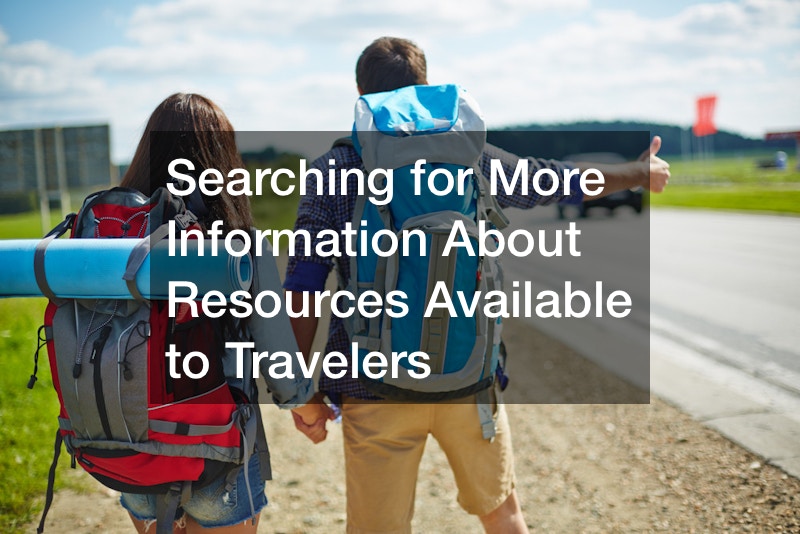 Searching for More Information About Resources Available to Travelers ...